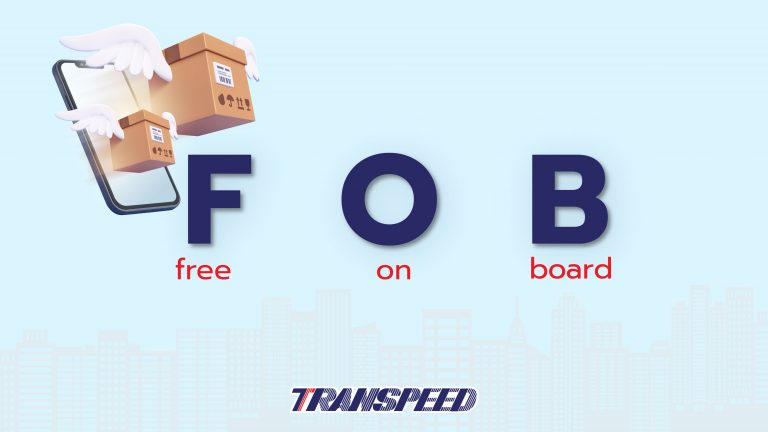 ราคา CIF และ ราคา FOB คืออะไร ต่างกันอย่างไร - Transpeed